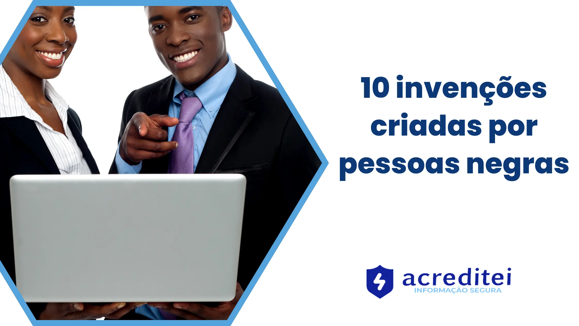10 Invenções Criadas por Pessoas negras que Mudaram o Mundo